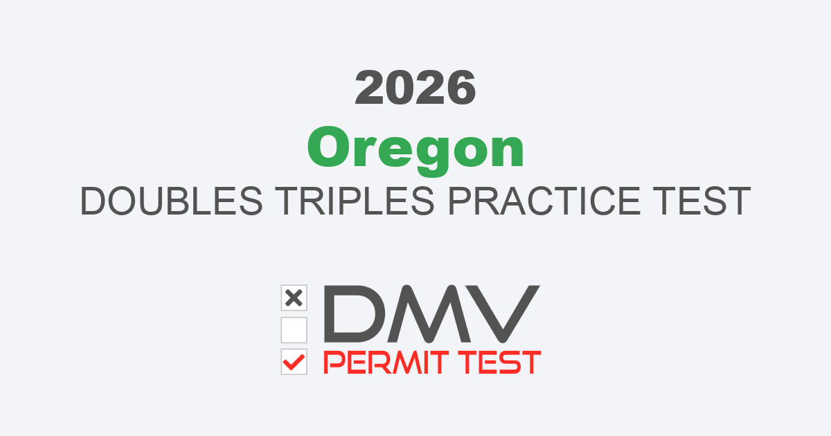 FREE Oregon CDL Doubles & Triples Practice Test (2026)