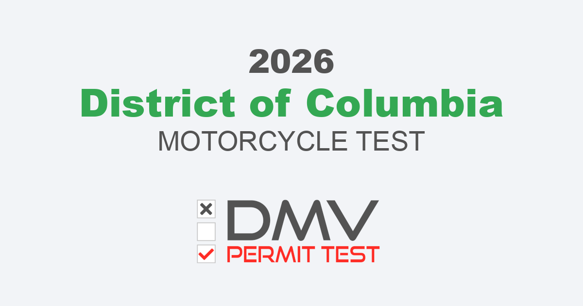 FREE District of Columbia Motorcycle Practice Test (2026) - DC DMV Test