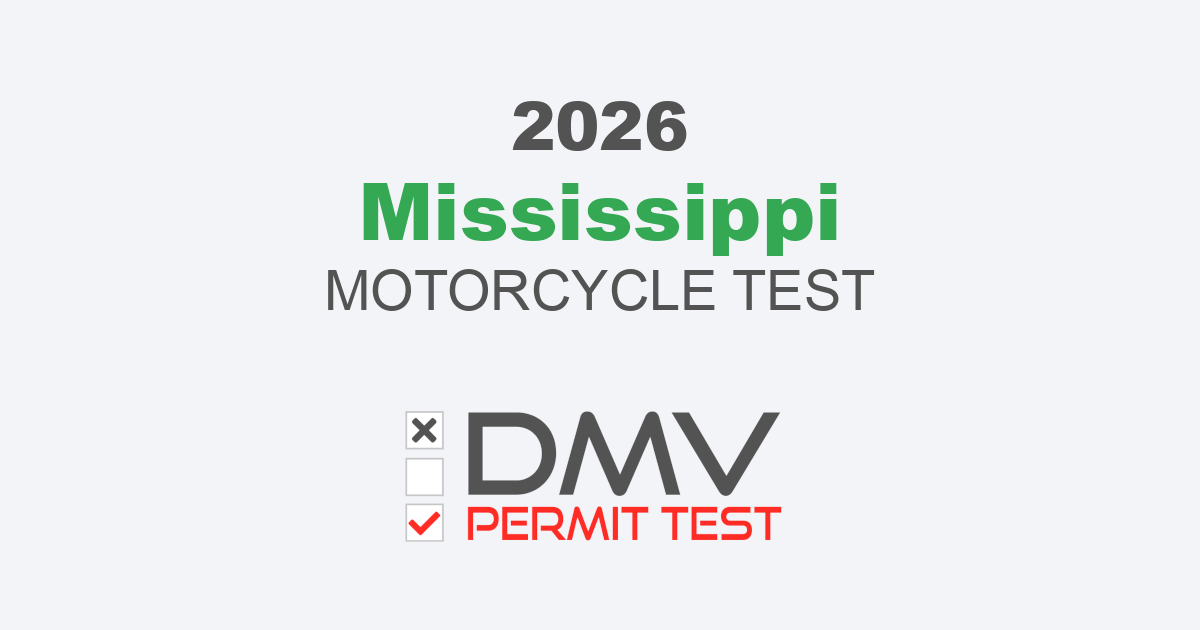 Mississippi DMV Motorcycle Test #11 - MS DMV Permit Test