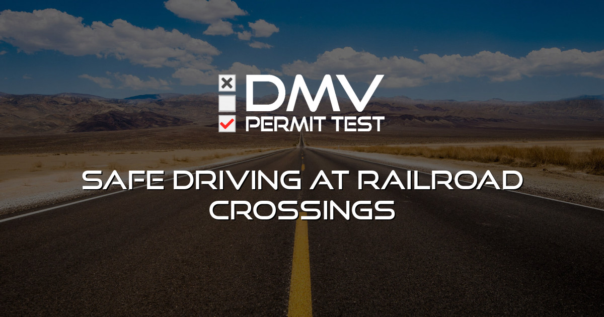 What is the speed limit within 100 feet of a railroad crossing with no ...