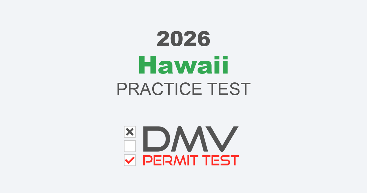 DMV Practice Test Hawaii (2026) - HI DMV Permit Test