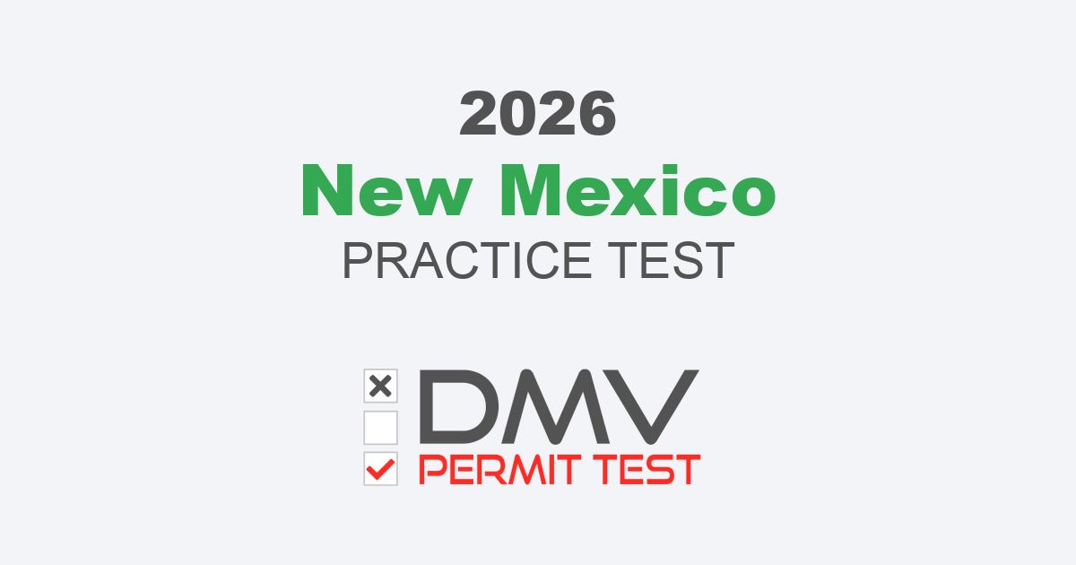 DMV Practice Test New Mexico (2025) - NM DMV Permit Test