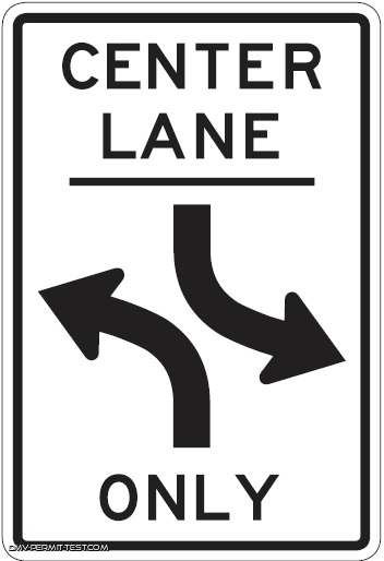 Center Turn Lane Sign (Meaning, Shape, Color)