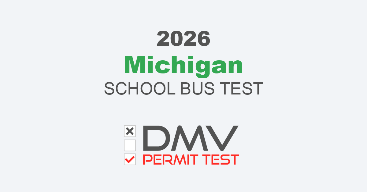 CDL Bus Test (2026) - Michigan CDL School Bus Practice Test
