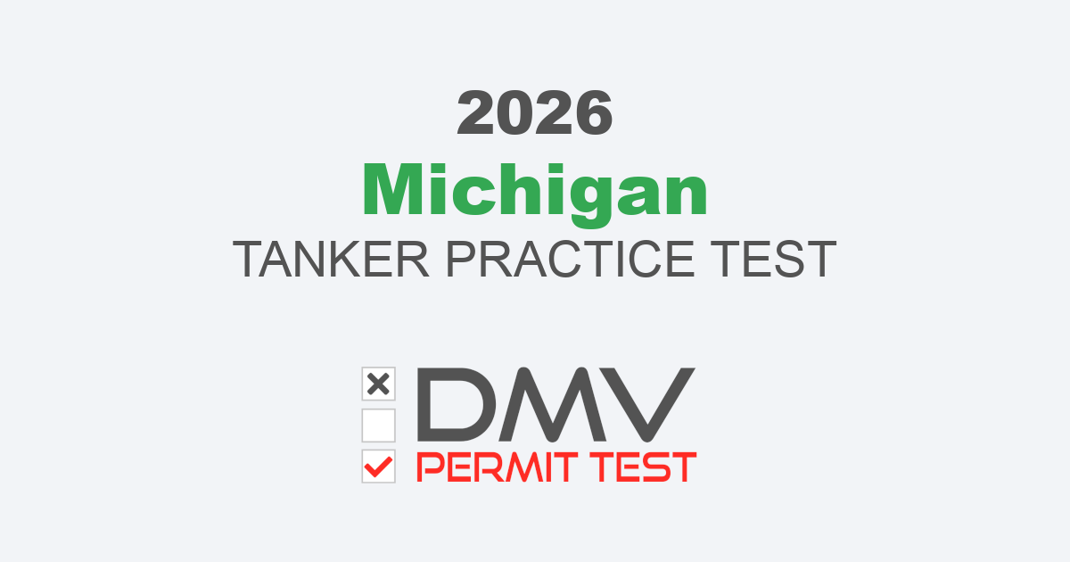 FREE Michigan CDL Tanker Test (2026) - CDL Practice Test